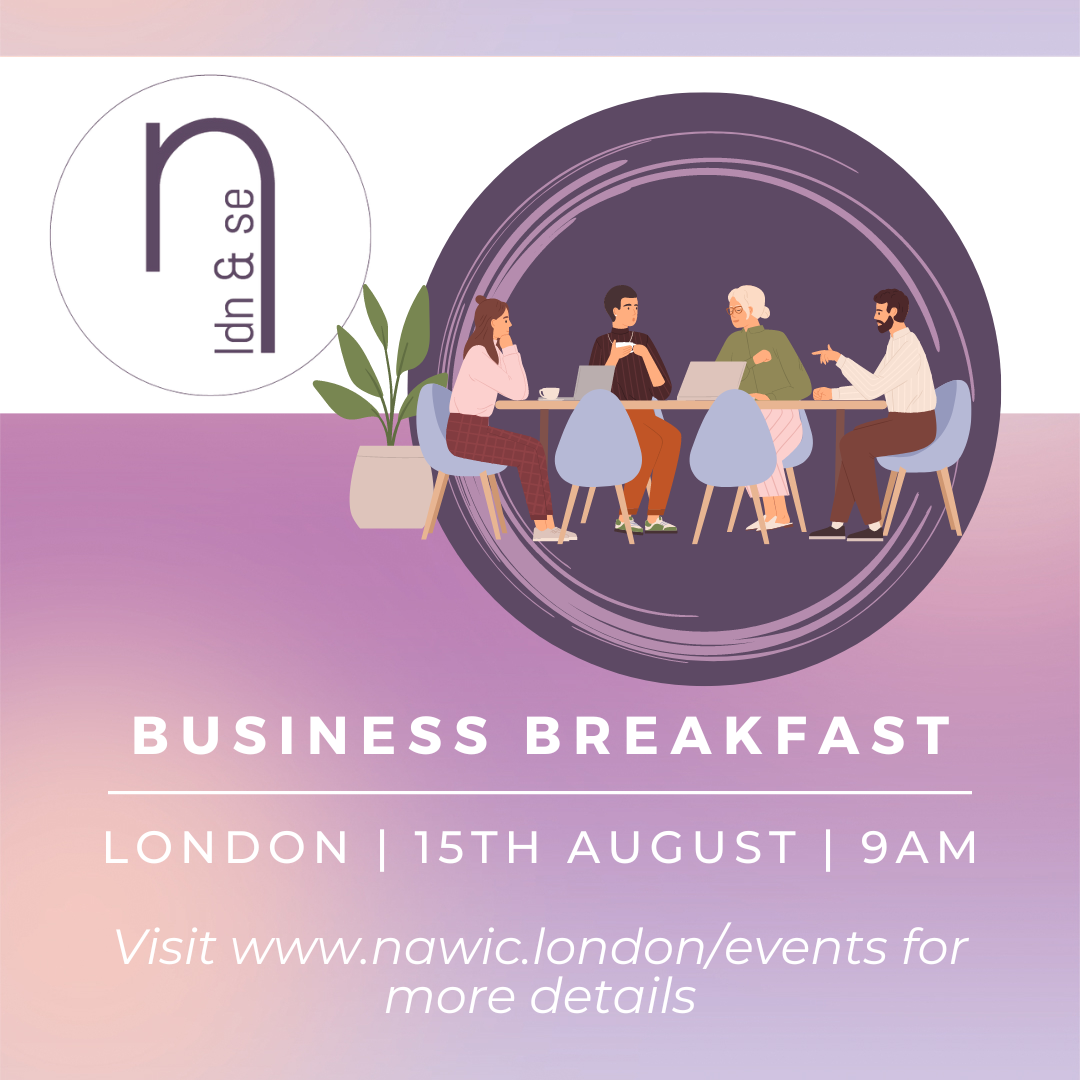 Business Breakfast – NAWIC London and South East